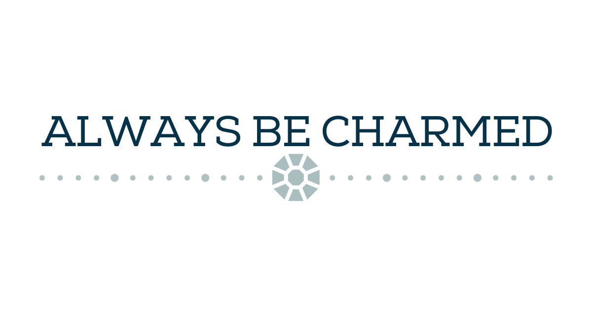 Always Be Charmed | Gifts That Make You Smile